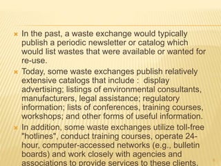 Waste exchange for pre - consumer recicling | PPTX