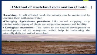 Waste lands and means to reclaim them | PPTX