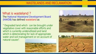Waste lands and means to reclaim them | PPTX