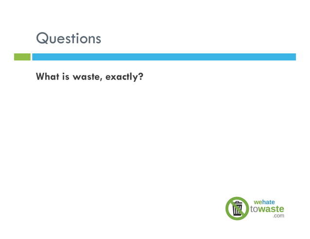 Waste Less, Live Better | PPT