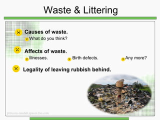 Waste littering_presentation_munaandshaikhawithevascomments | PPT