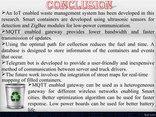 WASTE MANAGEMENT SYSTEM USING ZigBee NETWORK || NILESH JHA|| | PPT