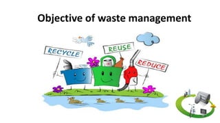 Waste management | PPTX | Indoor Environmental Quality | Home & Garden