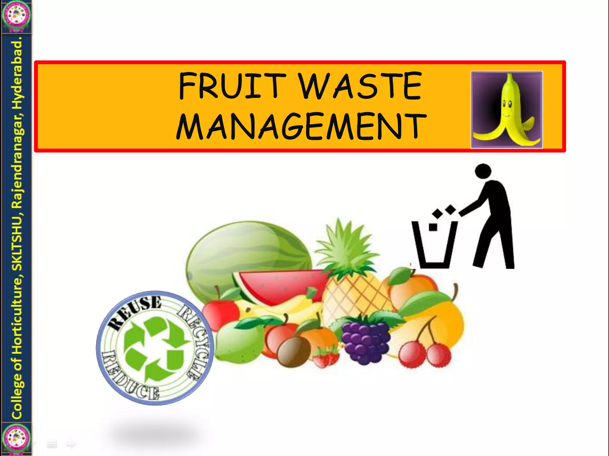 Waste management of fruits | PPTX