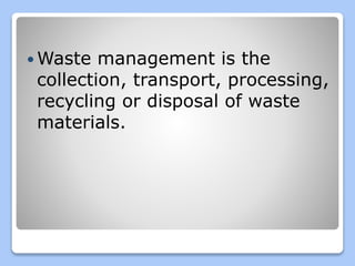 Waste management | PPTX