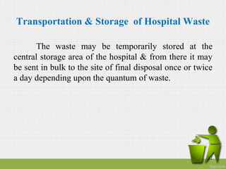 Waste management in the center and clinics | PPTX