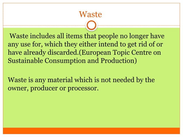 waste management: Definition of waste, types of wastes and their ...