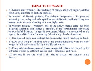 WASTE- TYPES, IMPACTS AND MANAGEMENT WITH AFFECTS | PDF