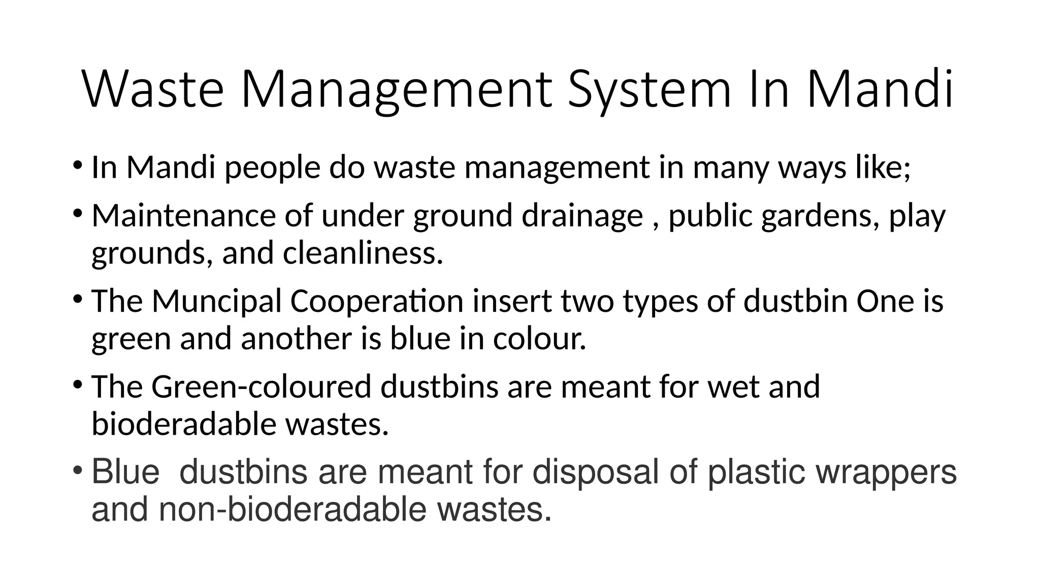 Waste management Adopted in Mandi. .pptx