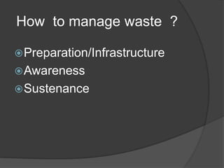 Waste Management Awareness -BBMP-BANGALORE | PPTX
