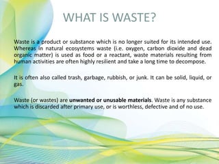 WASTE WASTE MANAGEMENT REDUCE, REUSE AND RECYCLE.ppt
