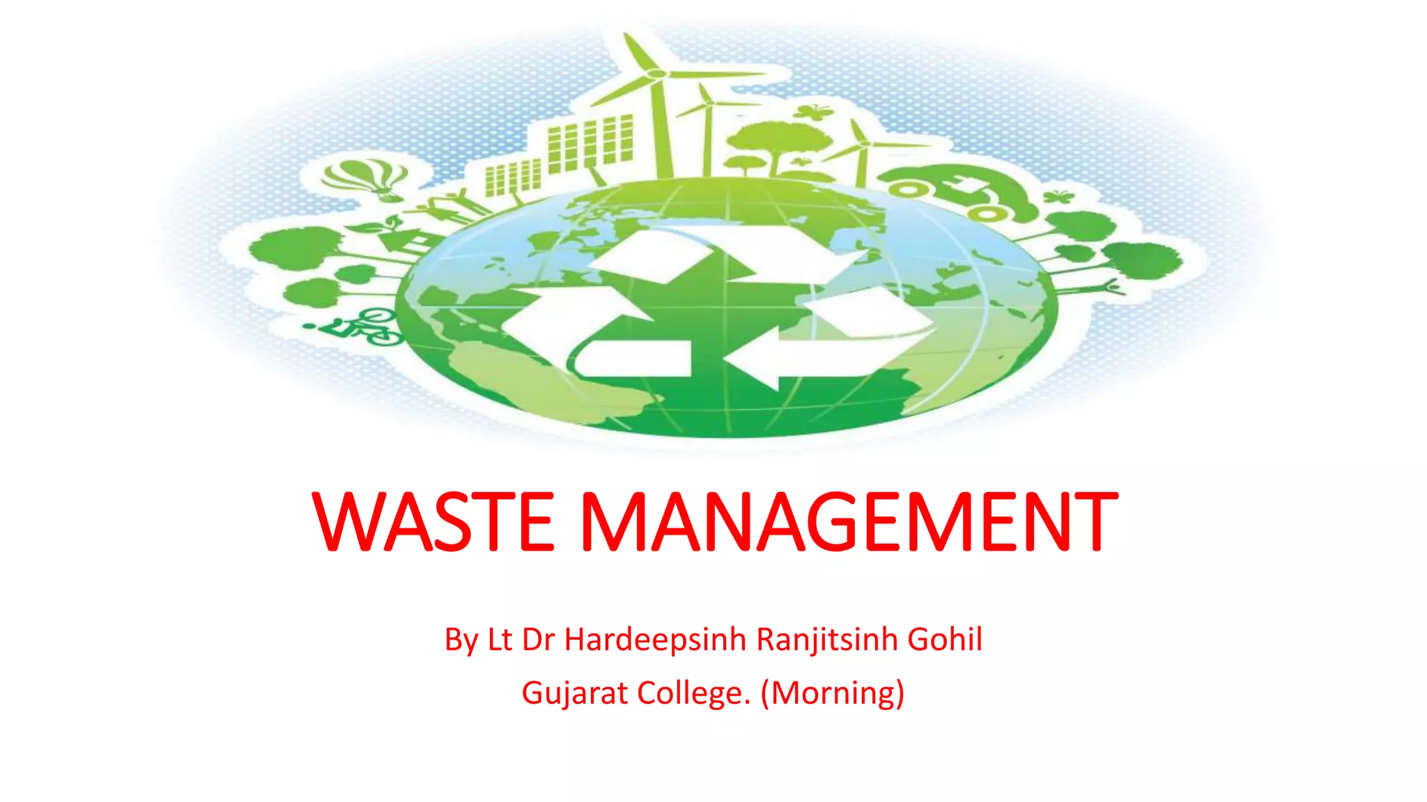 Waste management ppt | PPTX | Indoor Environmental Quality | Home & Garden