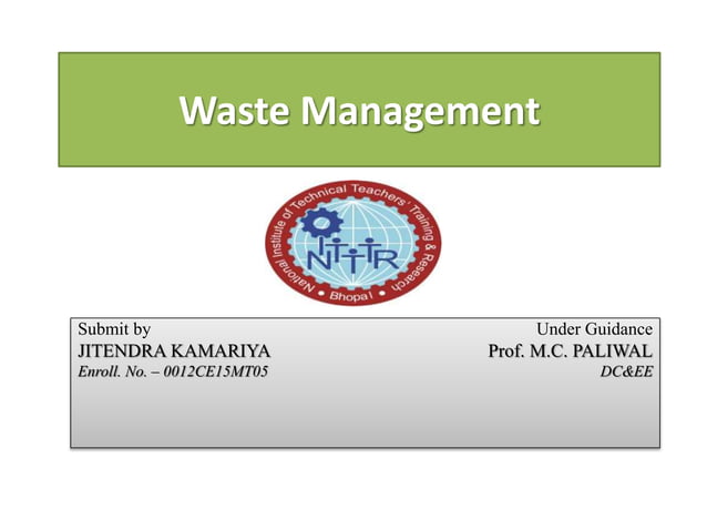 Waste management ppt | PPTX | Environmental Services Industry | Industries