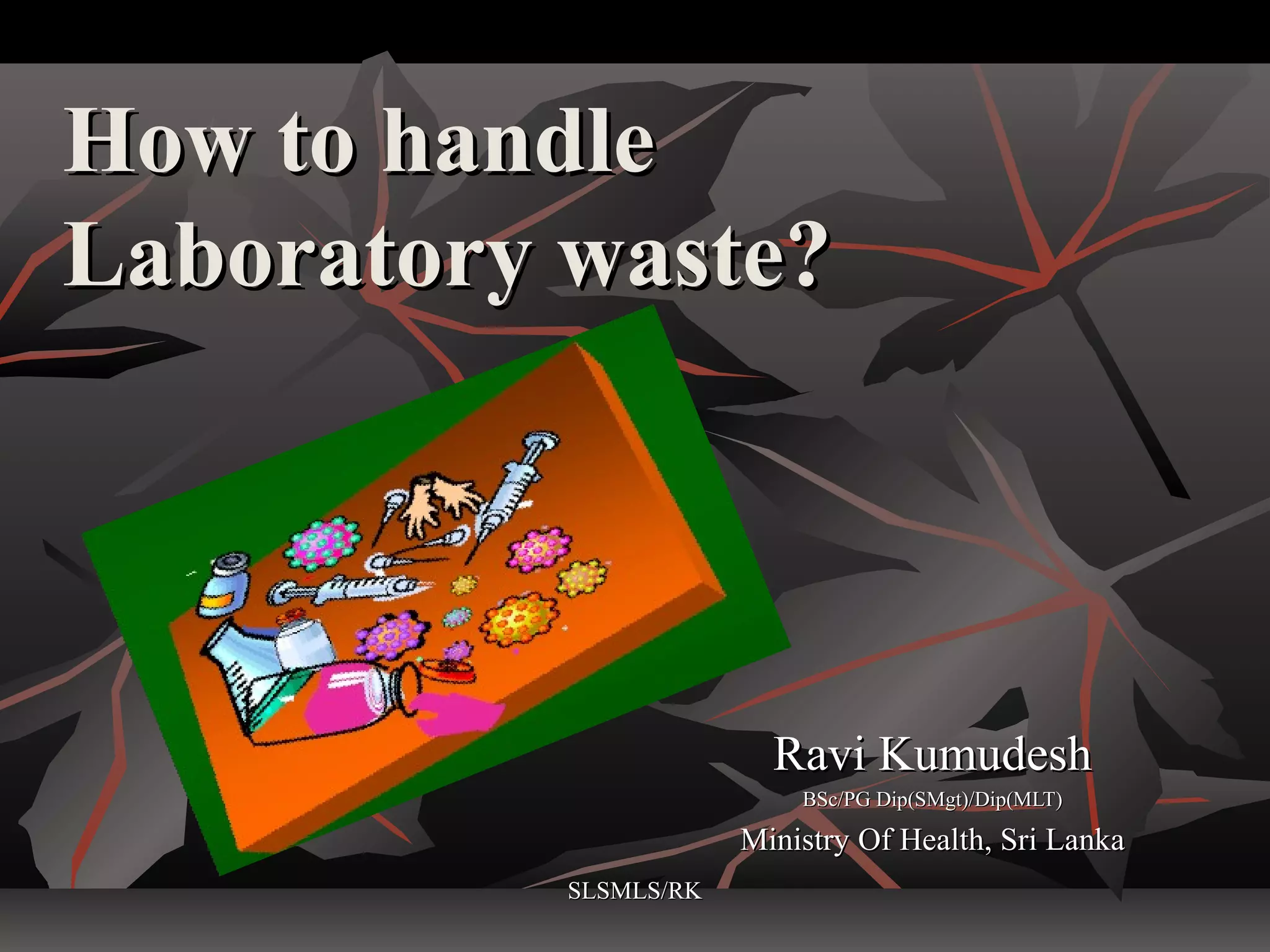 Waste Management at Medical Laboratories | PPT