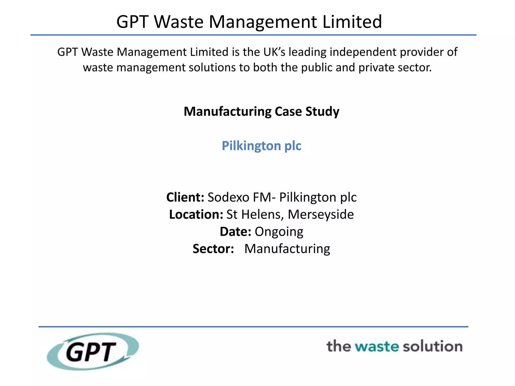 Waste management solutions - Pilkington case study | PPTX