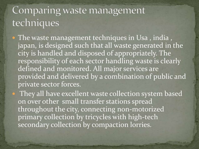 Waste management techniques of india, japan, usa | PPT