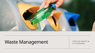 Waste Management & types of food waste.pptx