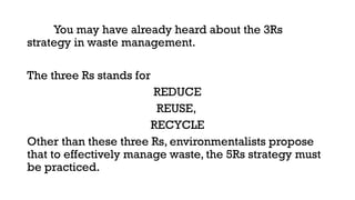 Waste Management Using the 5Rs Technique.pptx