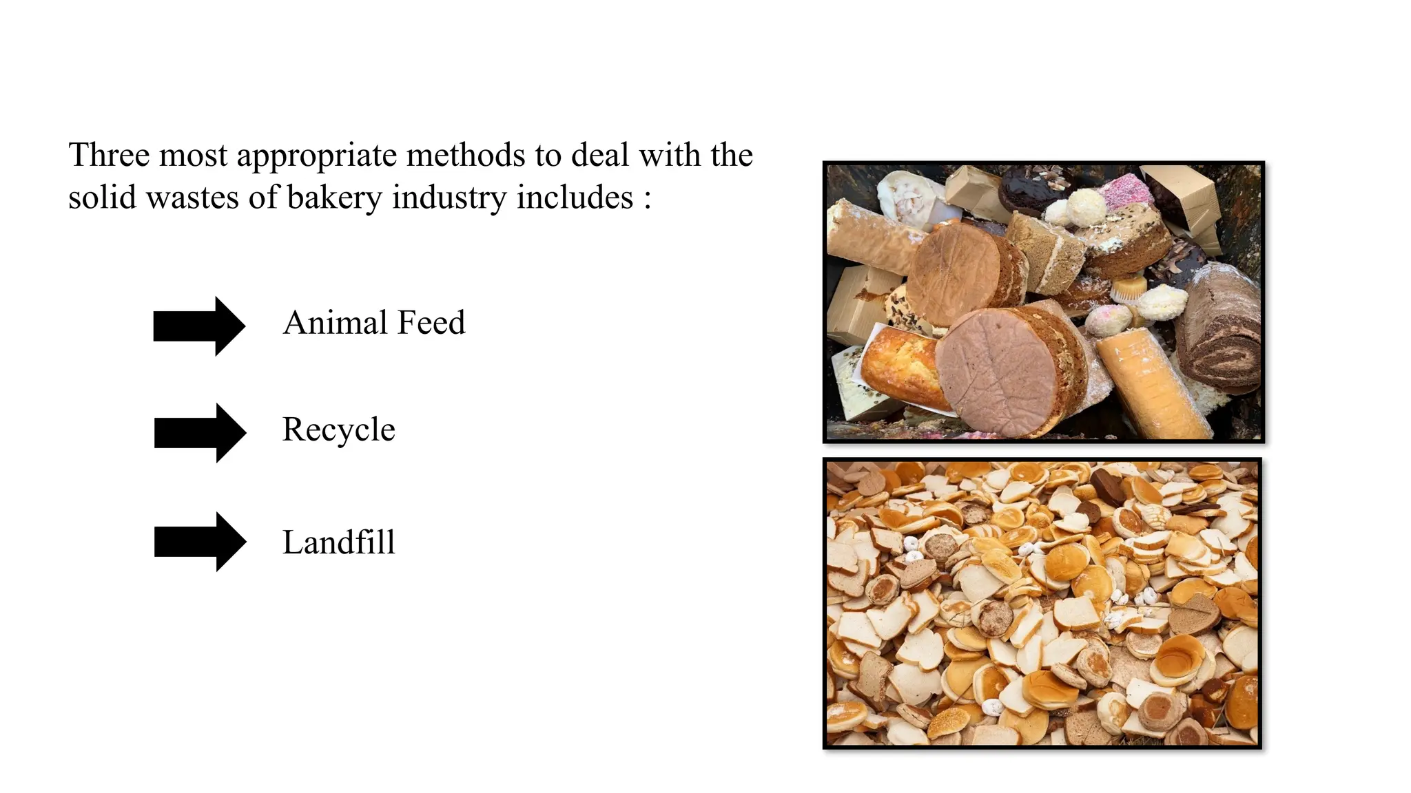 WASTE MANAGEMENT OF BAKERY INDUSTRY, SOLID WASTE MANAGEMENT, GASEOUS ...