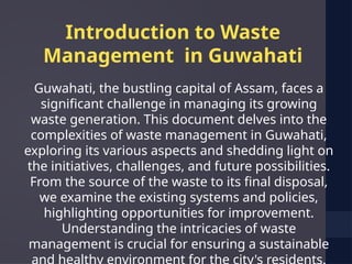 Plastic Waste Management in Guwahati: Challenges and Solutions.pptx