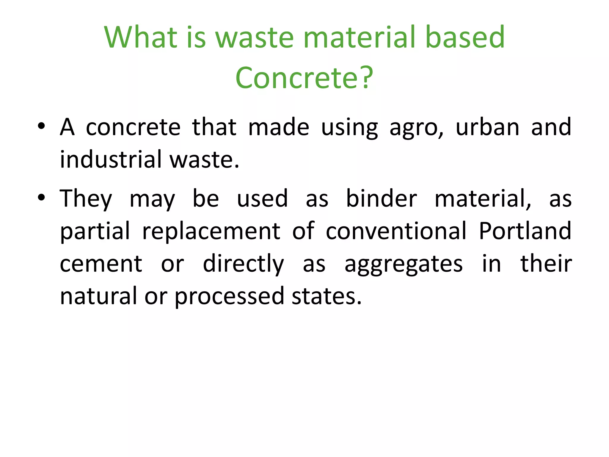 Waste material concrete ppt | PPTX