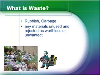 Waste! Is it really a problem? | PPT | Indoor Environmental Quality ...