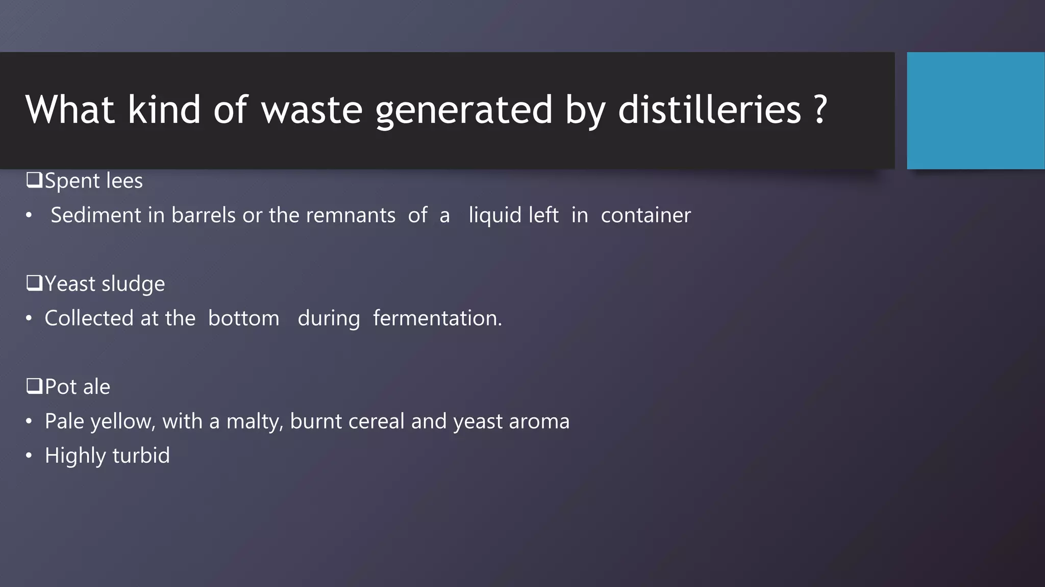 Wastes from distilleries and their effective treatment methodology | PPTX
