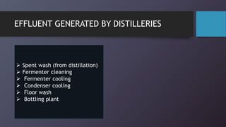 Wastes from distilleries and their effective treatment methodology | PPTX