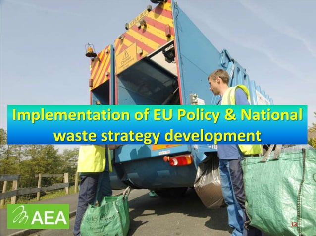 Waste strategy and regulation - 'a UK persepective' | PPT
