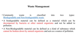 Waste to energy- MANAGING WASTES AND CONVERTING AS USEFUL ENERGY | PPT