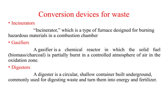 Waste to energy- MANAGING WASTES AND CONVERTING AS USEFUL ENERGY | PPT