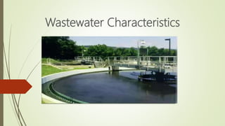 Wastewater characteristics | PPTX
