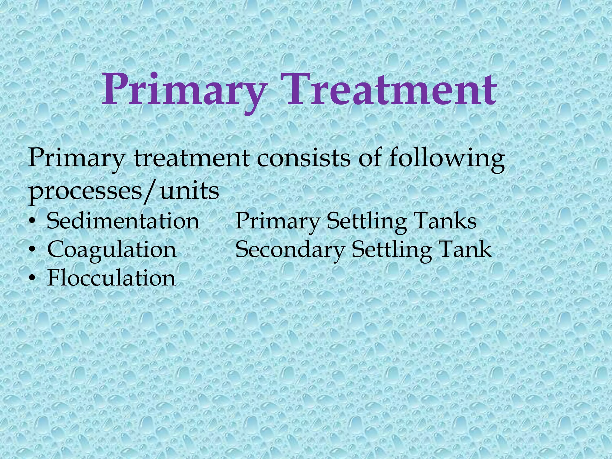 Waste water treatment processes | PPTX