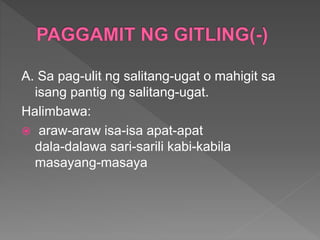 Wastong gamit-ng-gitling | PPTX