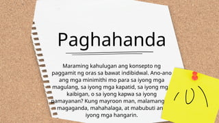 Wastong-Paggamit-ng-Oras jsidososisisisksks | PPTX