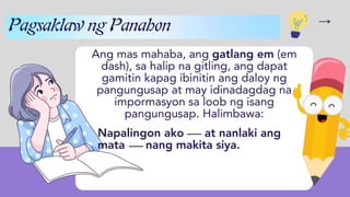 Wastong Gamit ng mga Bantas.pptx