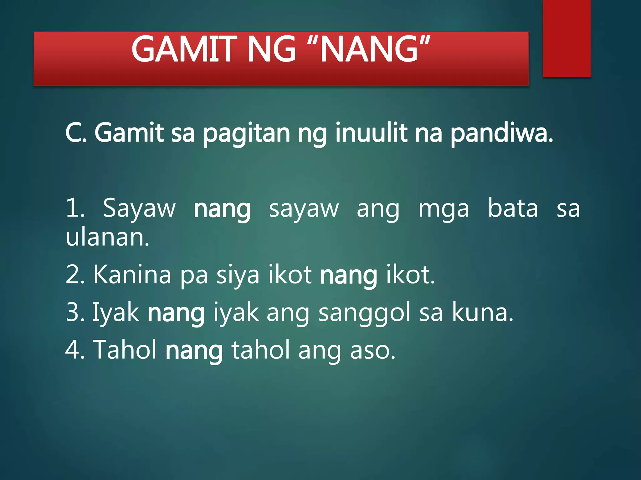 Wastong Gamit ng mga Salita | PPTX