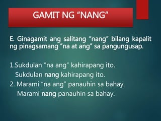 Wastong Gamit ng mga Salita | PPTX