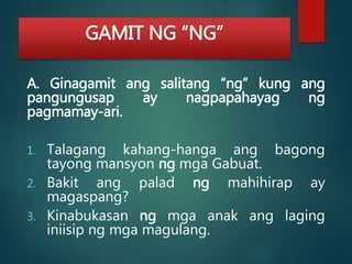 Wastong Gamit ng mga Salita | PPTX