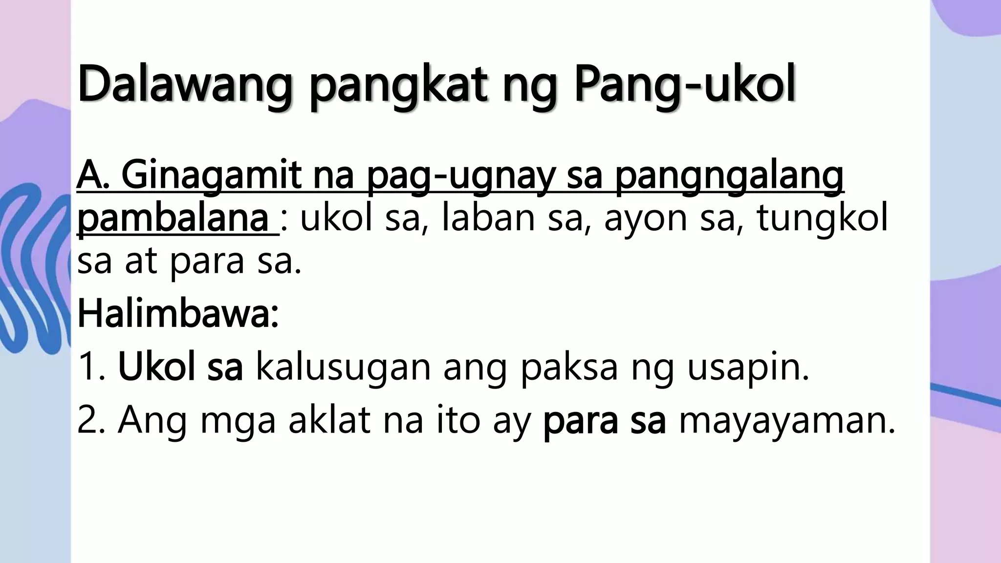 Wastong Gamit ng Pang-ukol.pptx