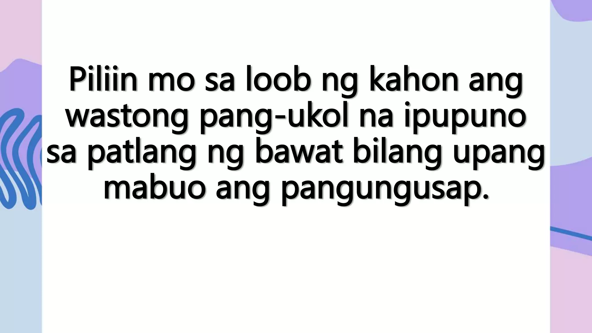 Wastong Gamit ng Pang-ukol.pptx