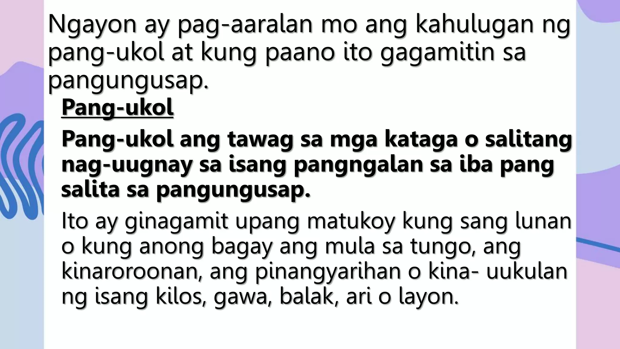 Wastong Gamit ng Pang-ukol.pptx