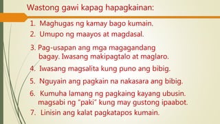 Wastong gawi sa hapagkainan | PPTX