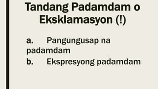 Wastong paggamit ng mga bantas | PPTX