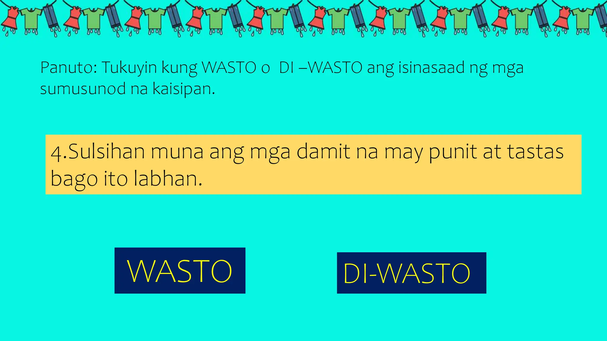Naisasagawa ang Wastong Paraan ng Paglalaba.pptx
