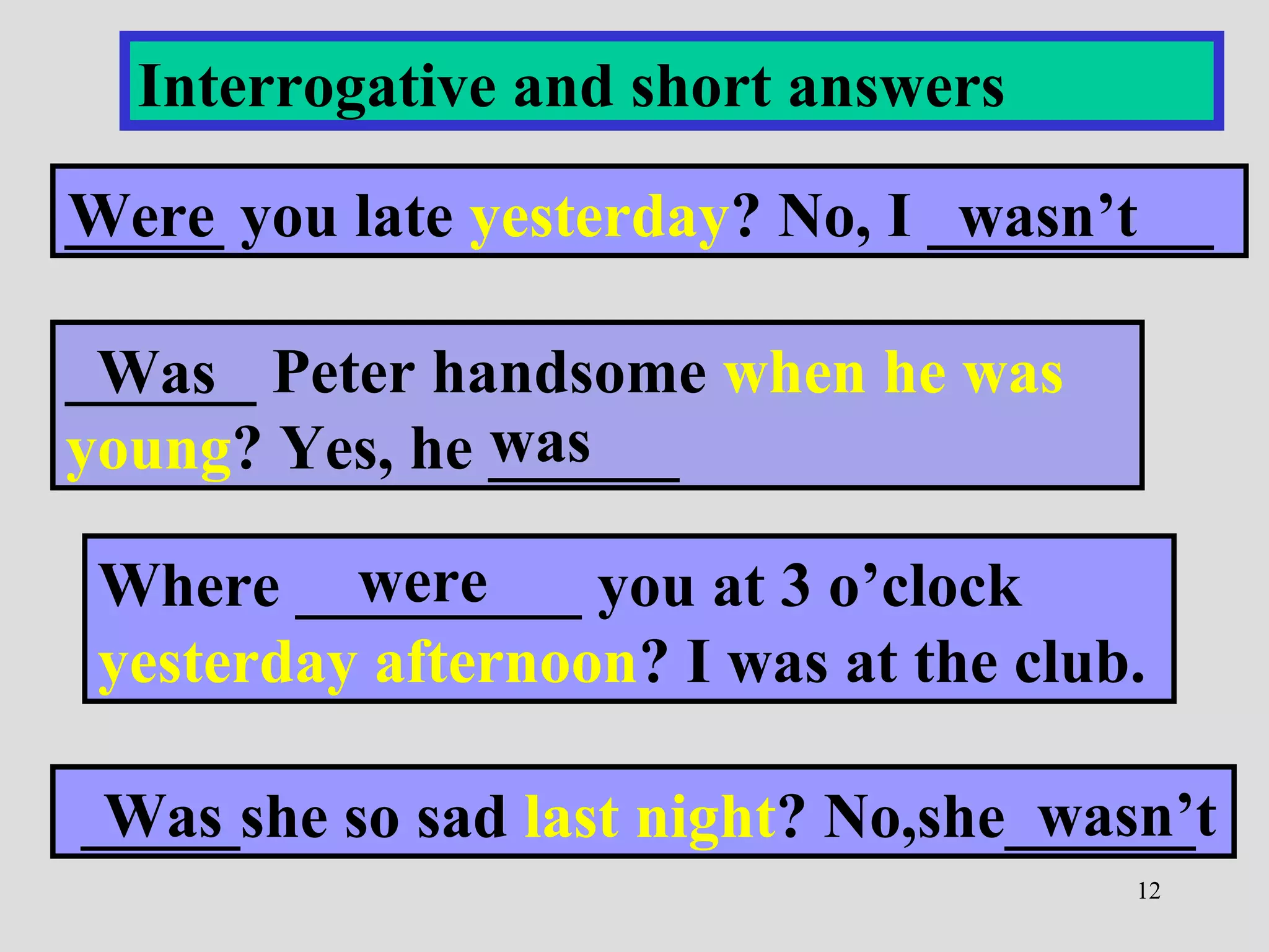 Past of the Verb to be - Was/ Were | PPT