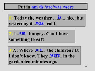 Past of the Verb to be - Was/ Were | PPT