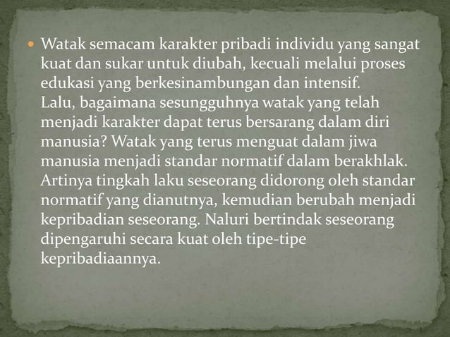 Watak dan kepribadian manusia dalam berakhlak | PPT