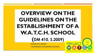 PROJECT WATCH(We Advocate Tiime Consciousness and Honesty.pptx