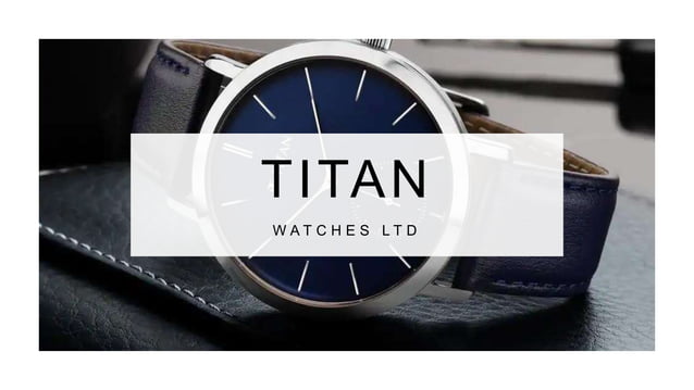 Titan Watches | PPTX